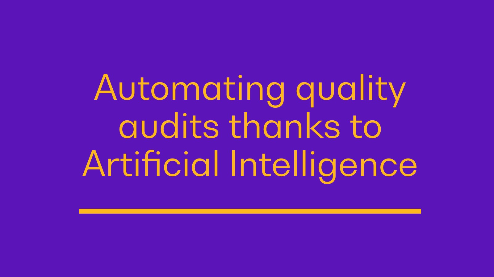 Automation of quality audits - Upbe
